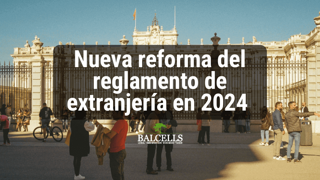 Nuevas Leyes Para Extranjeros Reforma Reglamento Extranjería