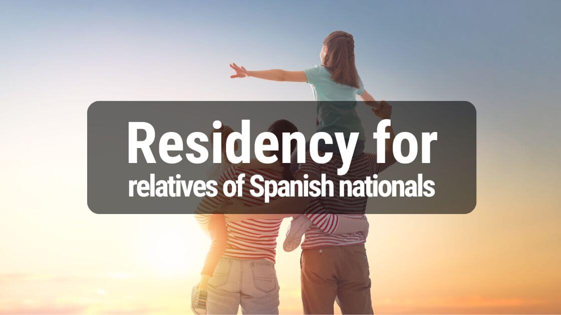 Residency Card for Family Members of Spanish Citizens